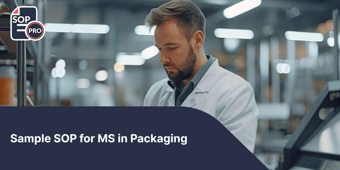 Sample SOP for MS in Packaging - SOP Pro